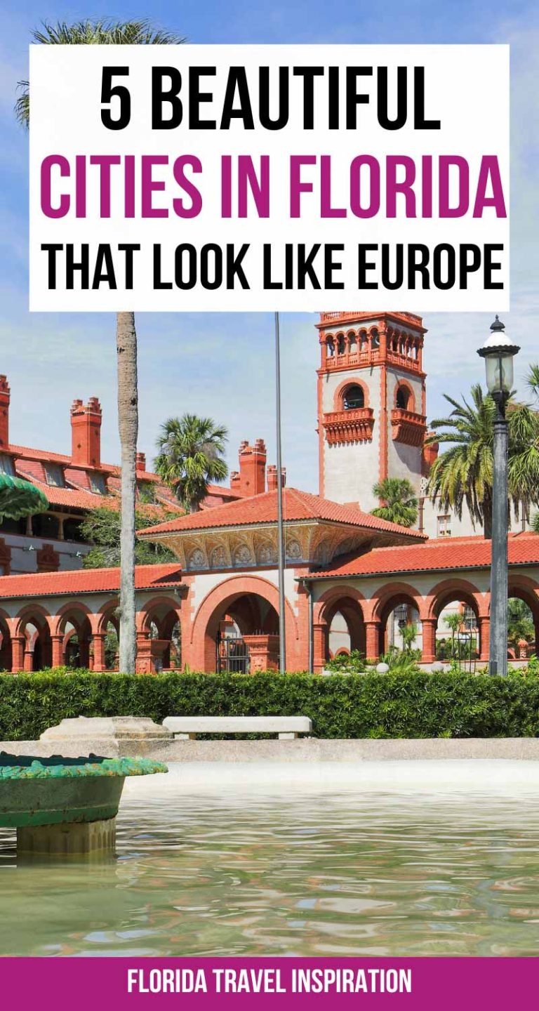 These 5 Cities In Florida Look Just Like Europe - Florida Travel ...